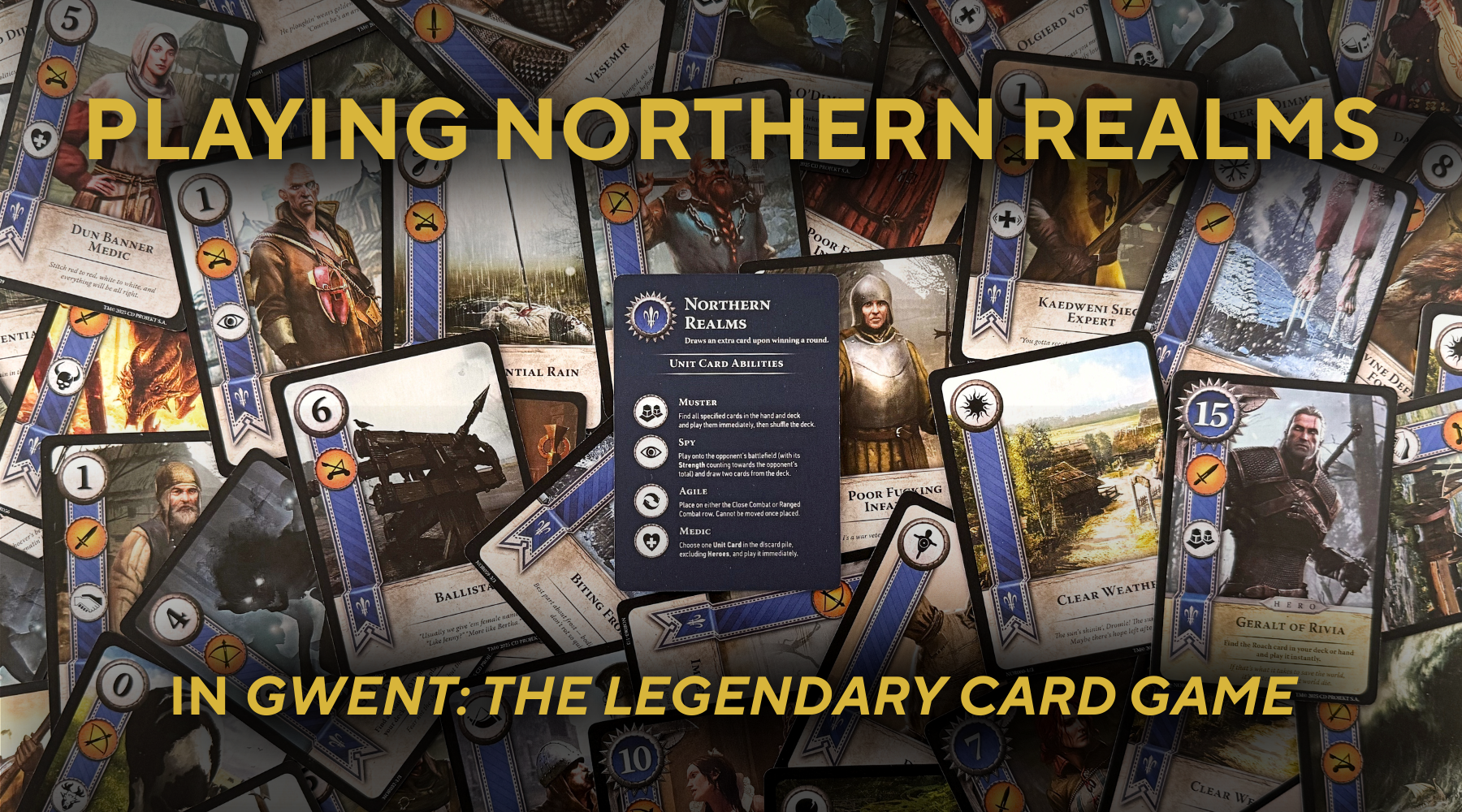 Understanding Gwent: Tips for Playing the Northern Realms Faction ...
